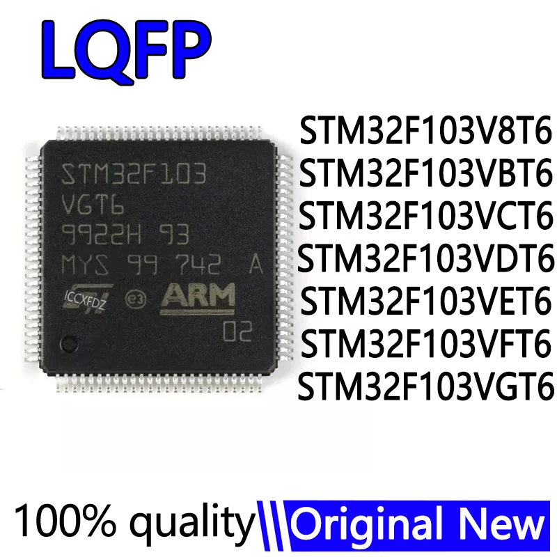 Stm32f103v8t6 Stm32f103vbt6 Stm32f103vct6 Stm32f103vdt6 Stm32f103vet6 Stm32f103vft6 