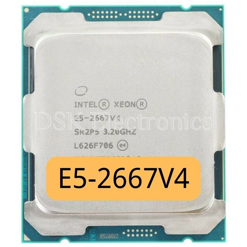 INTEL XEON E5 2667 V4 E5 2667V4 CPU E5 2667V4 PROCESSOR 8 CORE 3.2GHz ...