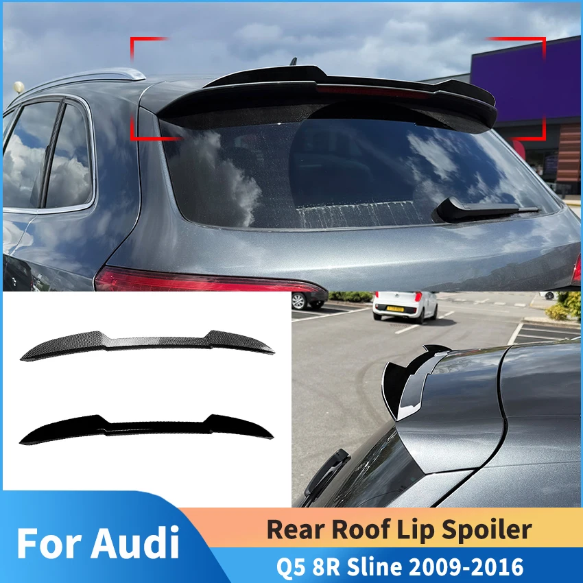 Rear Roof Lip Spoiler Wing Lid for Audi Q5 8R Sline 2009-2016 Rear ...