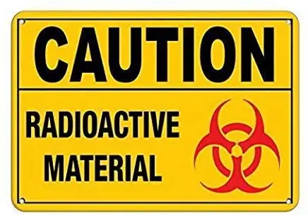 Radioactive Material Sign