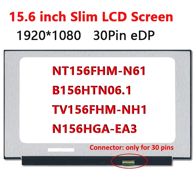 15-6-IPS-FHD-350mm-NE156FHM-NS0-LCD-Display-Screen-Fit-NV156FHM-N61 ...