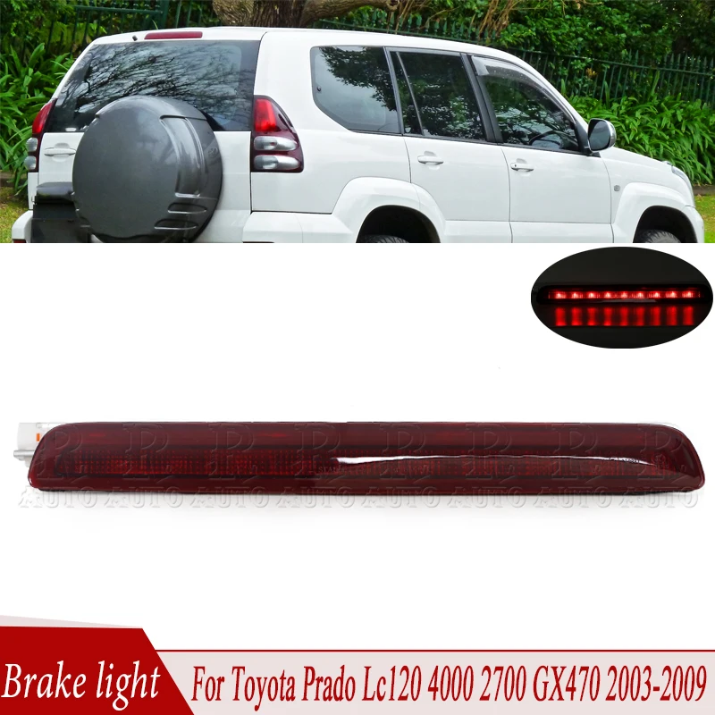 Brake Light For Toyota Prado Lc120 For Lexus GX470 2003-2009 3RD Rear ...