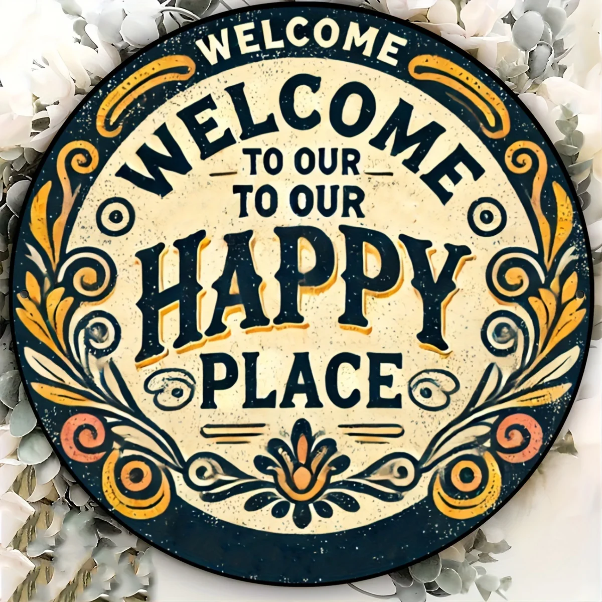 Welcome to Our Happy Place" Vintage Round Aluminum Sign - UV Printed ...