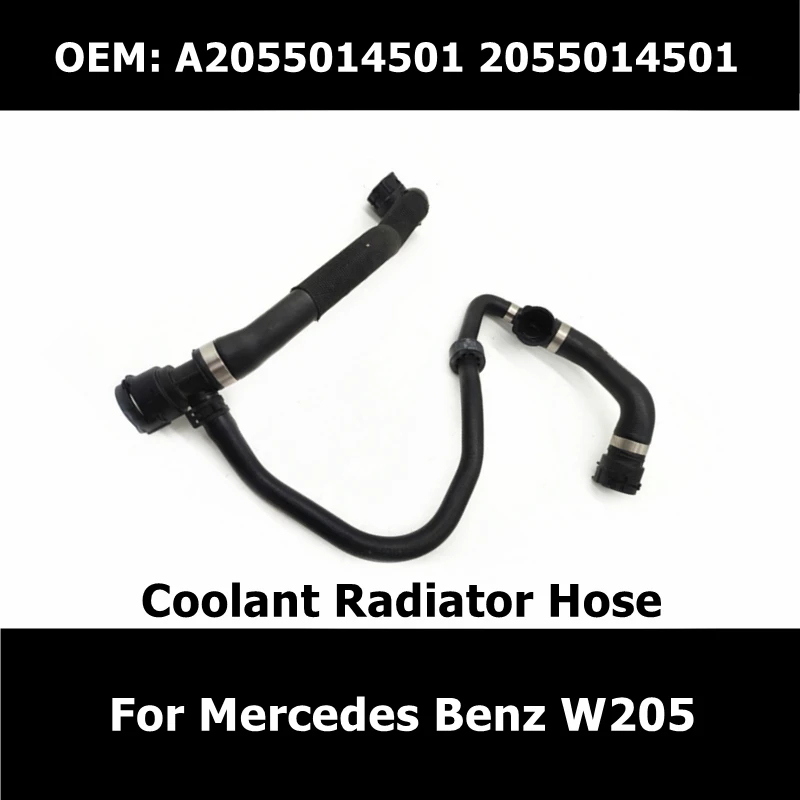 A2055014501-2055014501-Coolant-Radiator-Hose-for-Mercedes-Benz-W205-C ...