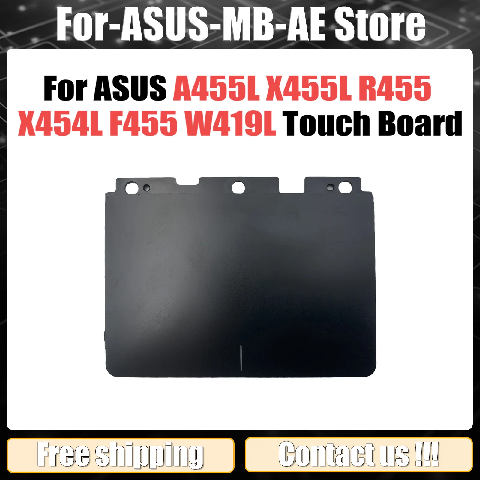 For-ASUS-A455L-X455L-R455-X454L-F455-W419L-R454L-K455-Touchpad-Touch ...