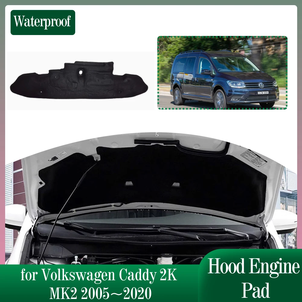 Car-Hood-Engine-Insulation-for-Volkswagen-VW-Caddy-2K-MK2-2005-2020 ...