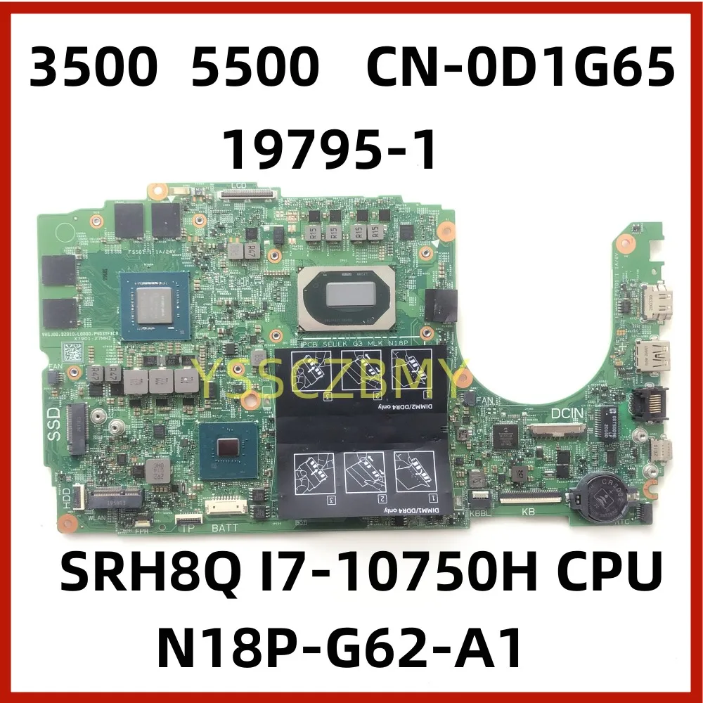 CN-0D1G65 0D1G65 D1G65 For Dell G3 3500 G5 5500 19795-1 I7-10750H CPU ...