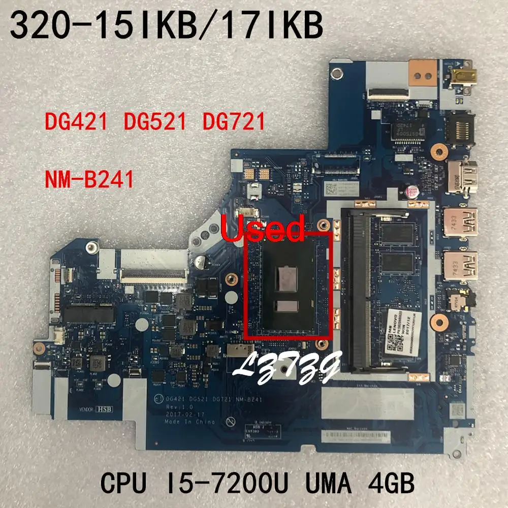Used for Lenovo ideapad 320-15IKB/320-17IKB Laptop Motherboard NM-B241 CPU I5-7200U UMA RAM 4GB ...