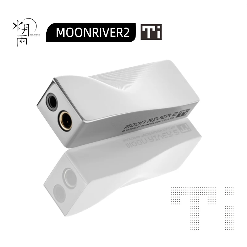 MOONDROP-Moonriver2-TI-Portable-DAC-AMP-3-5mm-Single-ended-4-4-Balanced ...