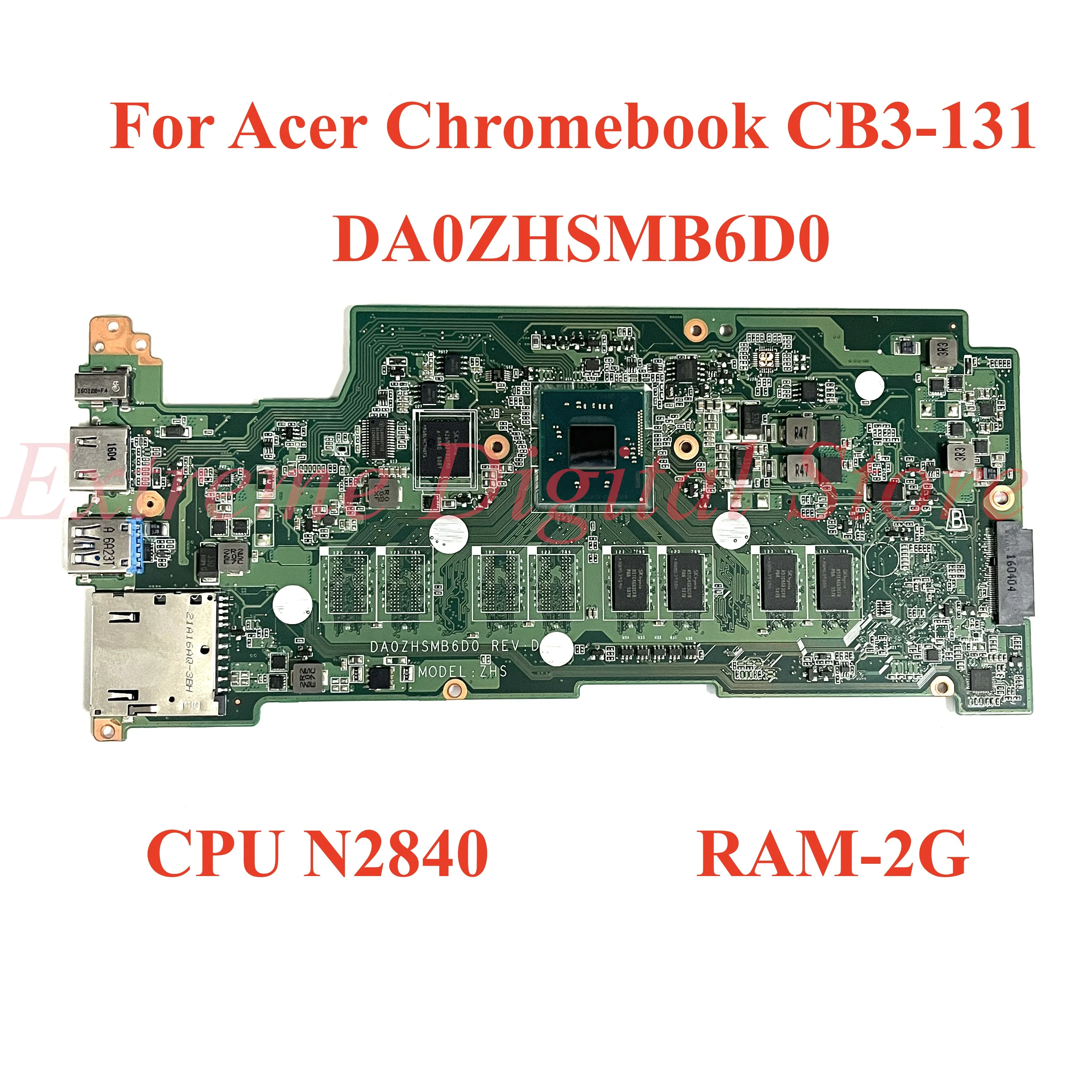 For-Acer-Chromebook-CB3-131-Laptop-Main-DA0ZHSMB6D0-Board-with-CPU ...
