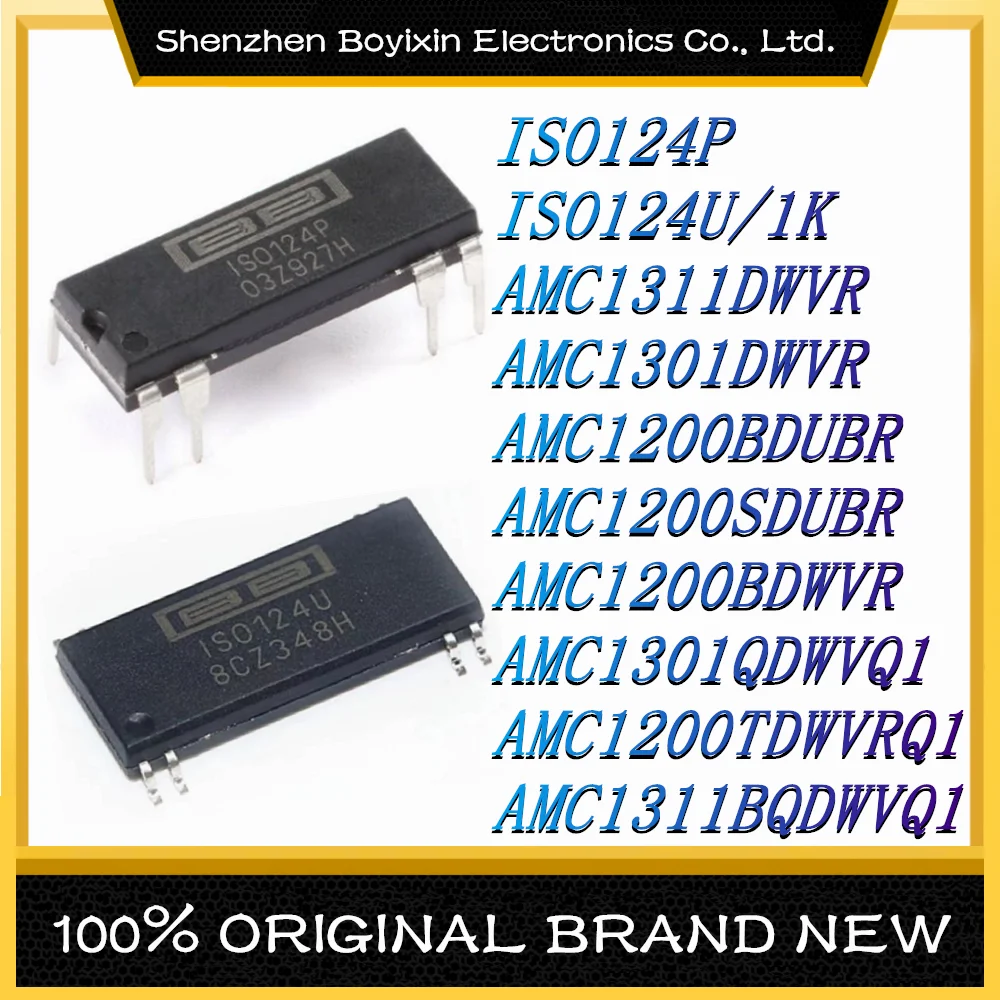 ISO124P ISO124U/1K AMC1311DWVR AMC1301DWVR AMC1200BDUBR AMC1200SDUBR ...