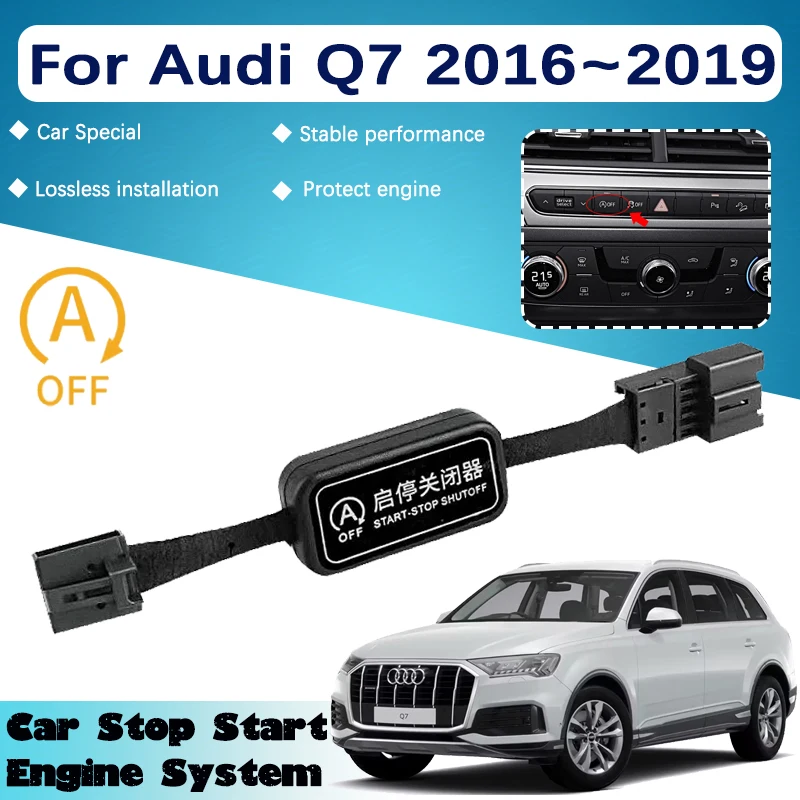 Car-Accessorries-For-Audi-Q7-4M-2016-2017-2019-Dual-Mode-Automatic-Stop ...