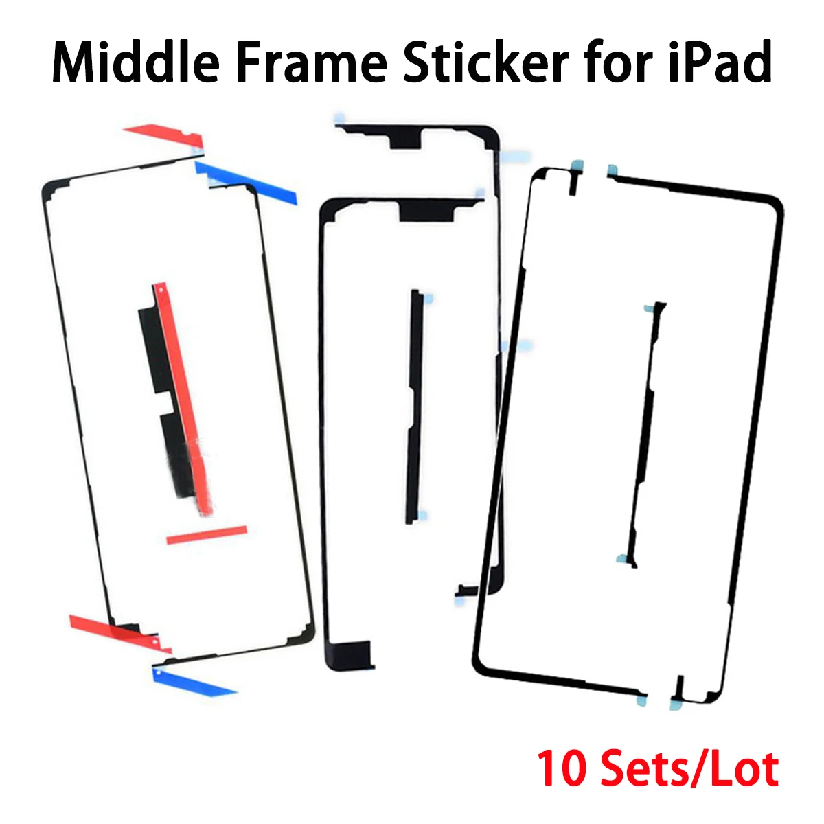 10 Sets Screen Middle Frame Tape Adhesive For iPad Pro 12.9 11 10.5 9.7 ...