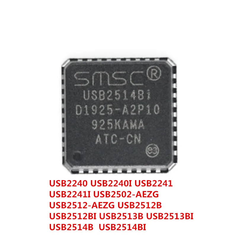 1pcs new USB2240 USB2240I USB2241 USB2241I USB2502-AEZG USB2512-AEZG ...