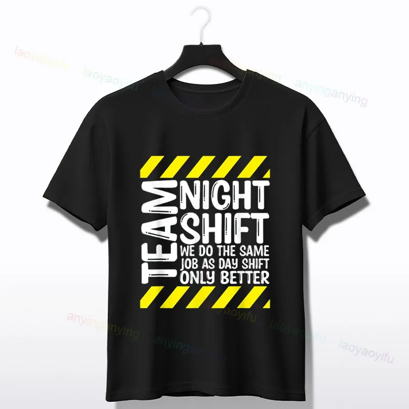 Funny Team Night Shift Graphic T-shirt 100% Cotton Short-sleeve Humor ...