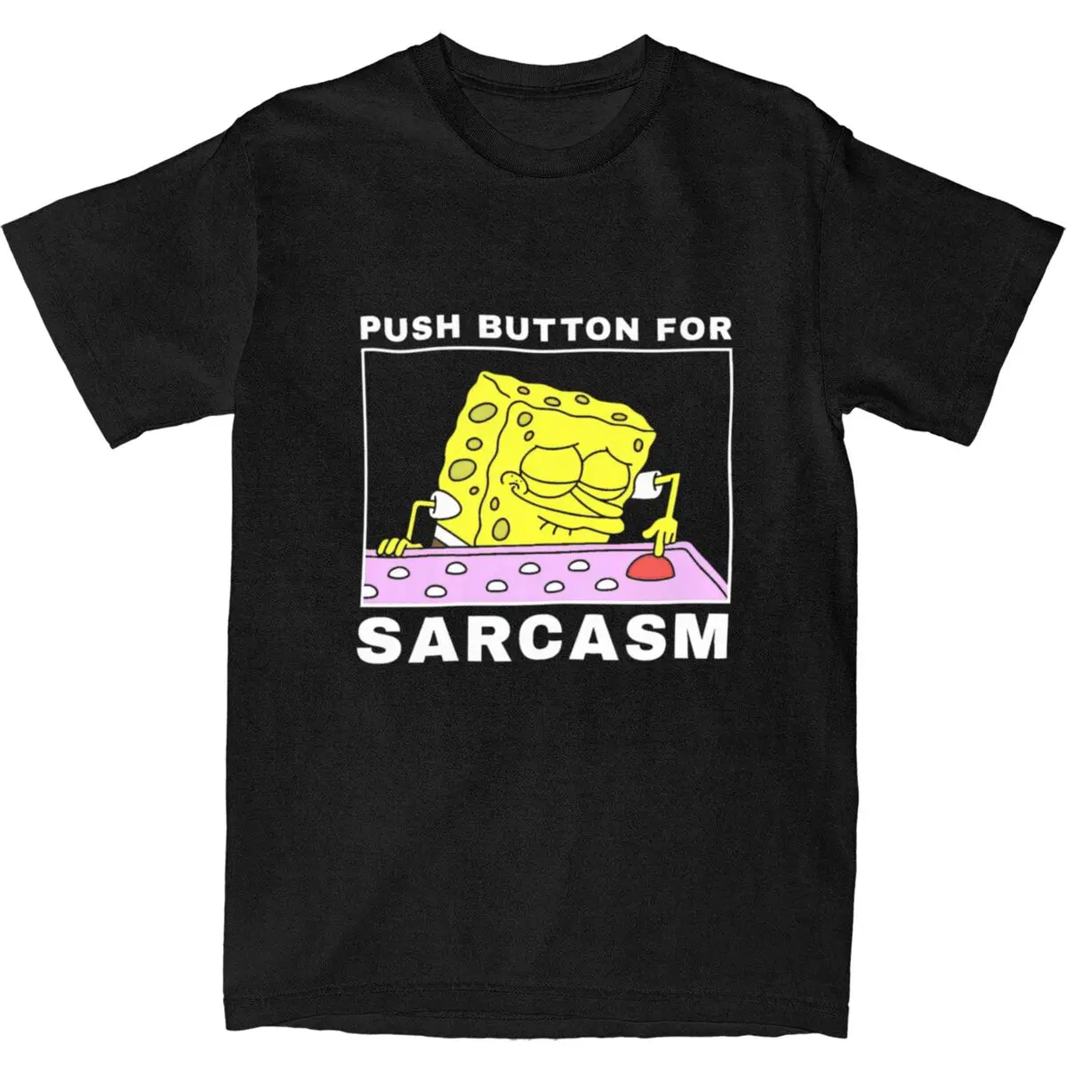 Vintage-T-Shirt-SpongeBobed-Push-Button-For-Sarcasm-Cotton-T-Shirts-Hip ...