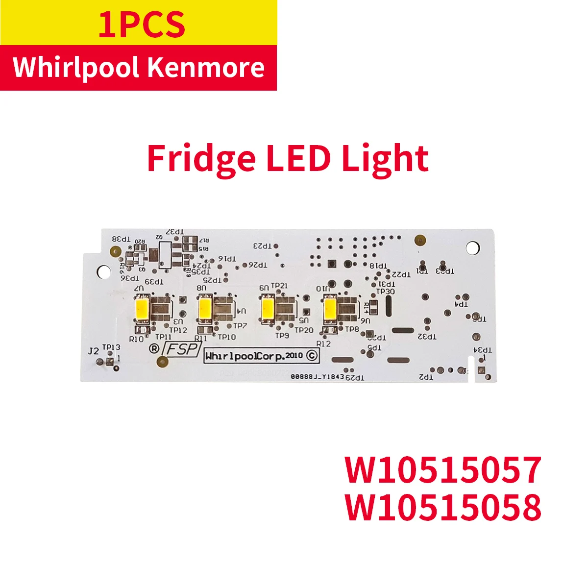 New-1PCS-W10515057-Fridge-LED-Light-for-Whirlpool-Kenmore-Maytag-Brand ...