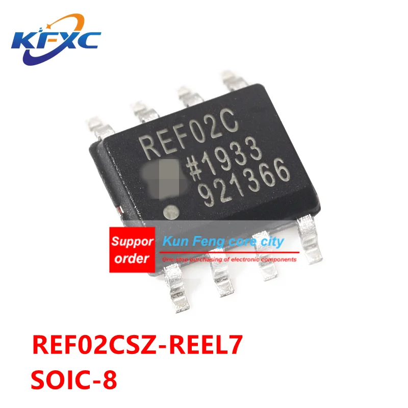 REF02CSZ SOIC-8 Original and authentic REF02CSZ-REEL7 Low voltage reference chip
