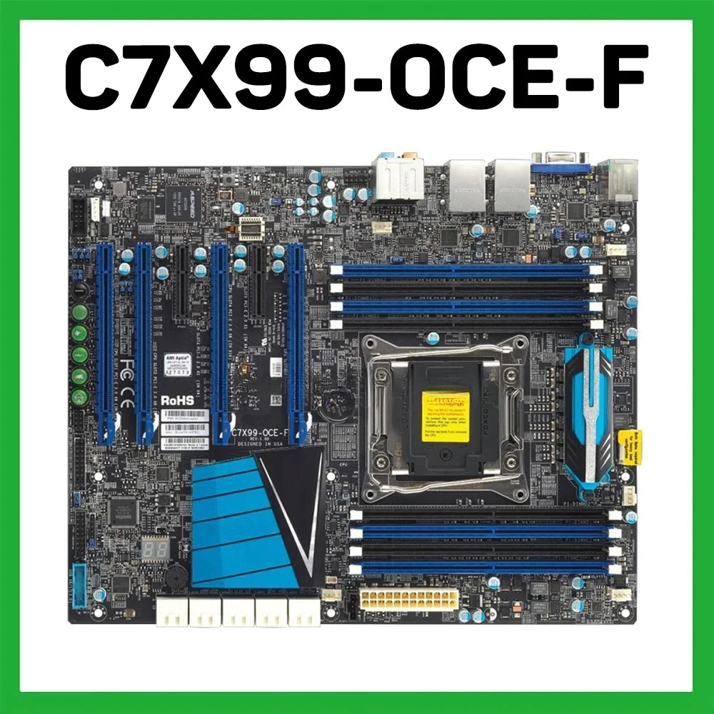 C7X99-OCE-F For Supermicro Desktop Motherboard Core i7 E5-1600/2600 v3 ...
