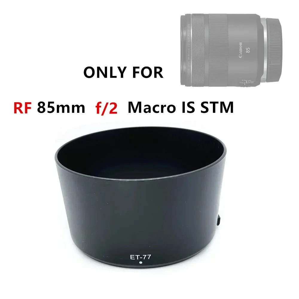 ET77-Lens-Hood-Circular-Sunshade-replace-ET-77-for-Canon-RF-85mm-f-2-Macro-IS.jpg
