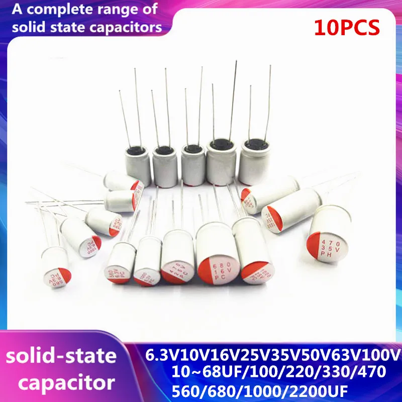 10PCS-In-line-solid-state-capacitor-6-3v10v16v25v35v-330UF-470UF-560UF ...