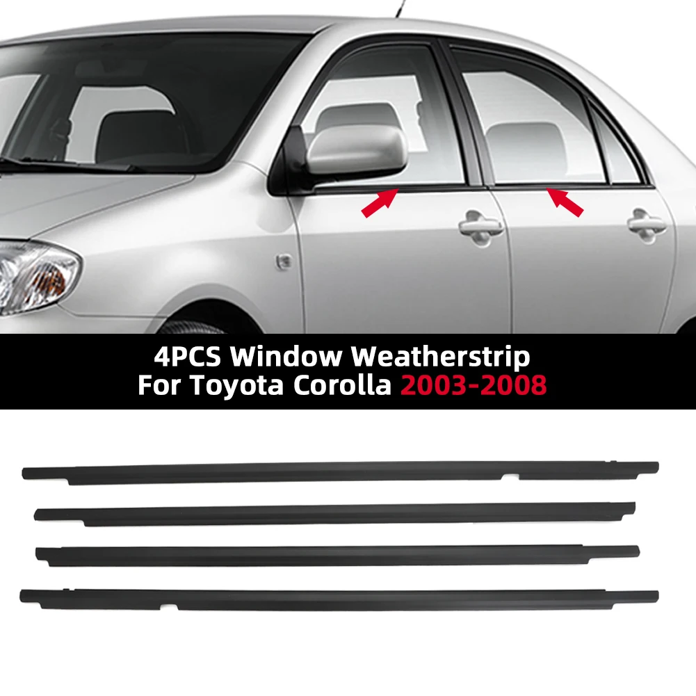 4PCS Weather Strip Window Moulding Trim For Toyota Corolla 2003- 2005 ...