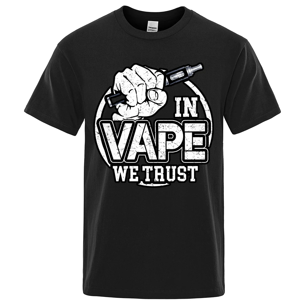 Electronic-Cigarette-In-Vape-We-Trust-Clothes-Men-Comfortable-O-Neck ...