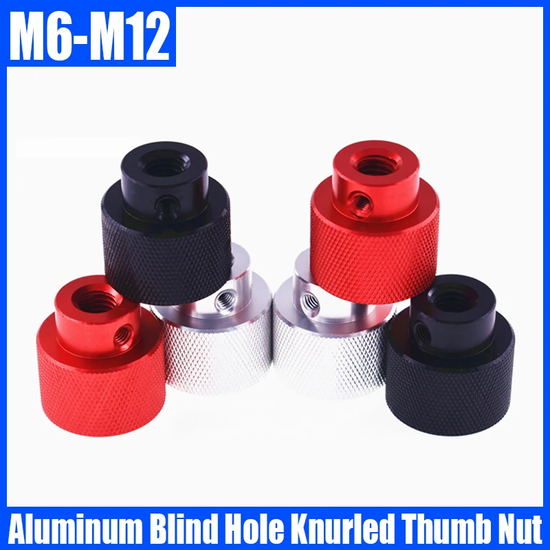 1PCS-M6-M8-M10-M12-Aluminum-Knurled-Thumb-Nut-With-Side-Hole-Hand-Grip ...