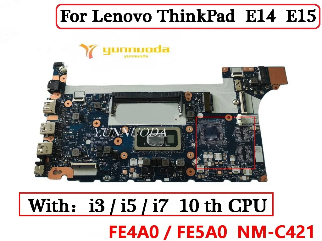 FE4A0 FE5A0 NM-C421 For Lenovo ThinkPad E14 E15 Laptop Motherboard Wtih ...