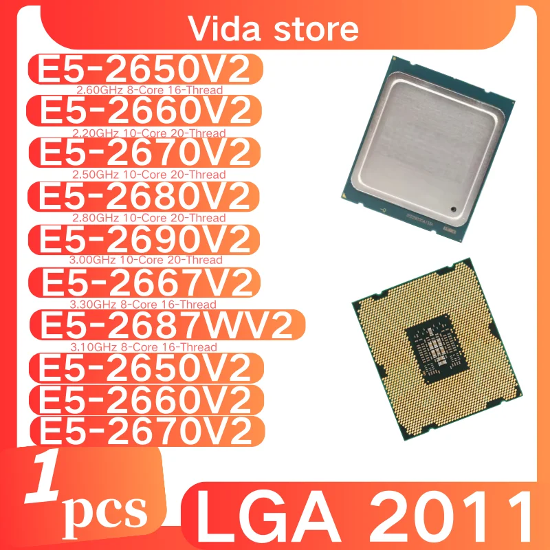 1 шт XeoLGA2011 E5-2650V2 E5-2660V2 E5-2670V2 E5-2680V2 E5-2690V2 E5-2667V2 E5-2695V2 E5-2696V2 ...