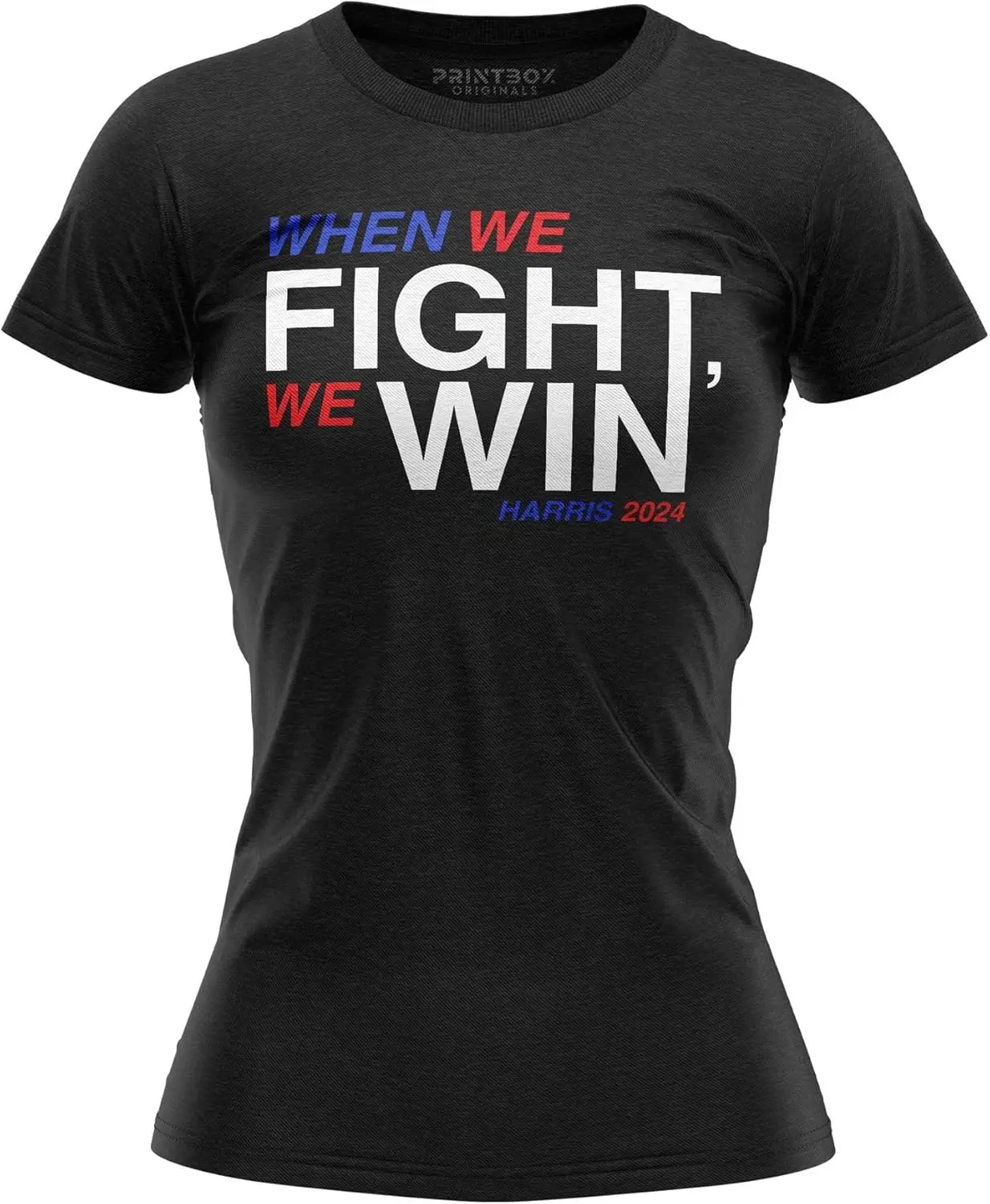 When-We-Fight-We-Win-Harris-2024-Tshirt-for-Women-Kamala-2024-Campaign ...