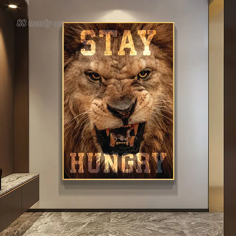 Stay Hungry Lion Motivation