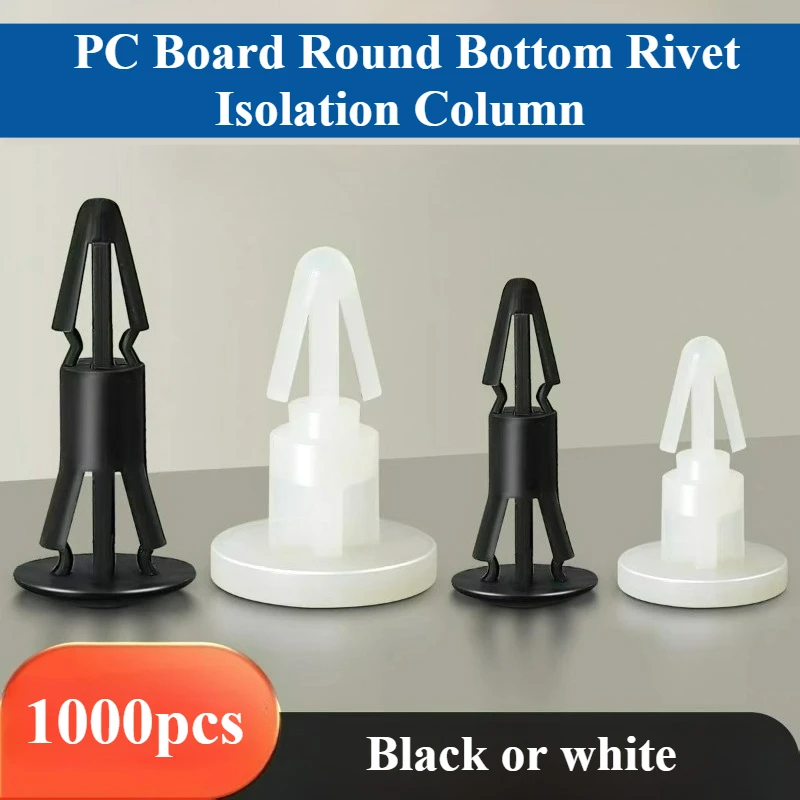 1000PCS PC Board Round Bottom Rivet Isolation Column Nylon Plastic ...