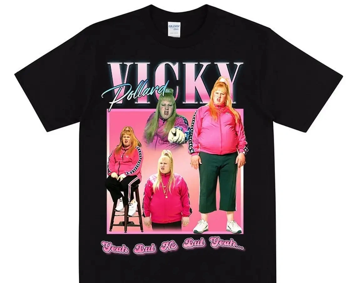 VICKY-POLLARD-T-shirt-For-British-Comedy-Fans-Yeah-But-No-But-Yeah-But ...