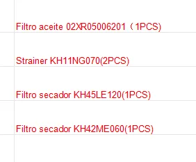 Filtro aceite 02XR05006201(1PCS) Strainer KH11NG070 (2PCS)Filtro ...