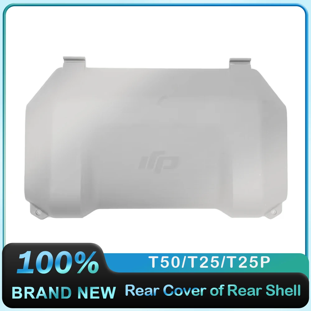 Rear-Cover-of-Rear-Shell-for-DJI-Agras-T50-T25-T25P-Agriculture-Drone ...