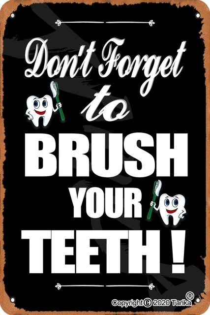 Brush Your Teeth Sign