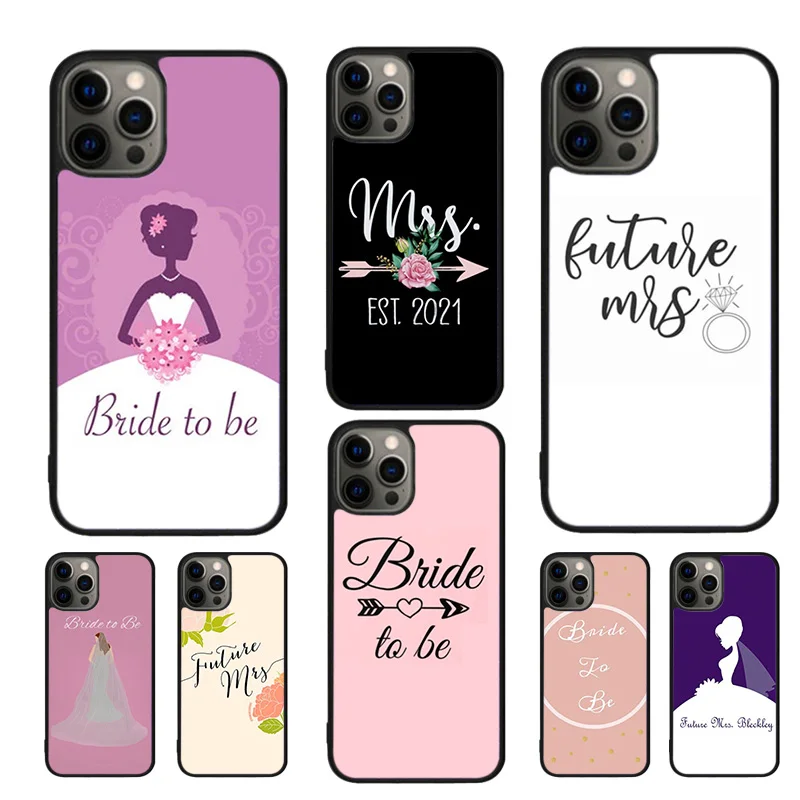Wedding Bride Soon to Be Phone Case For iPhone 14 11 12 13 mini Pro X ...