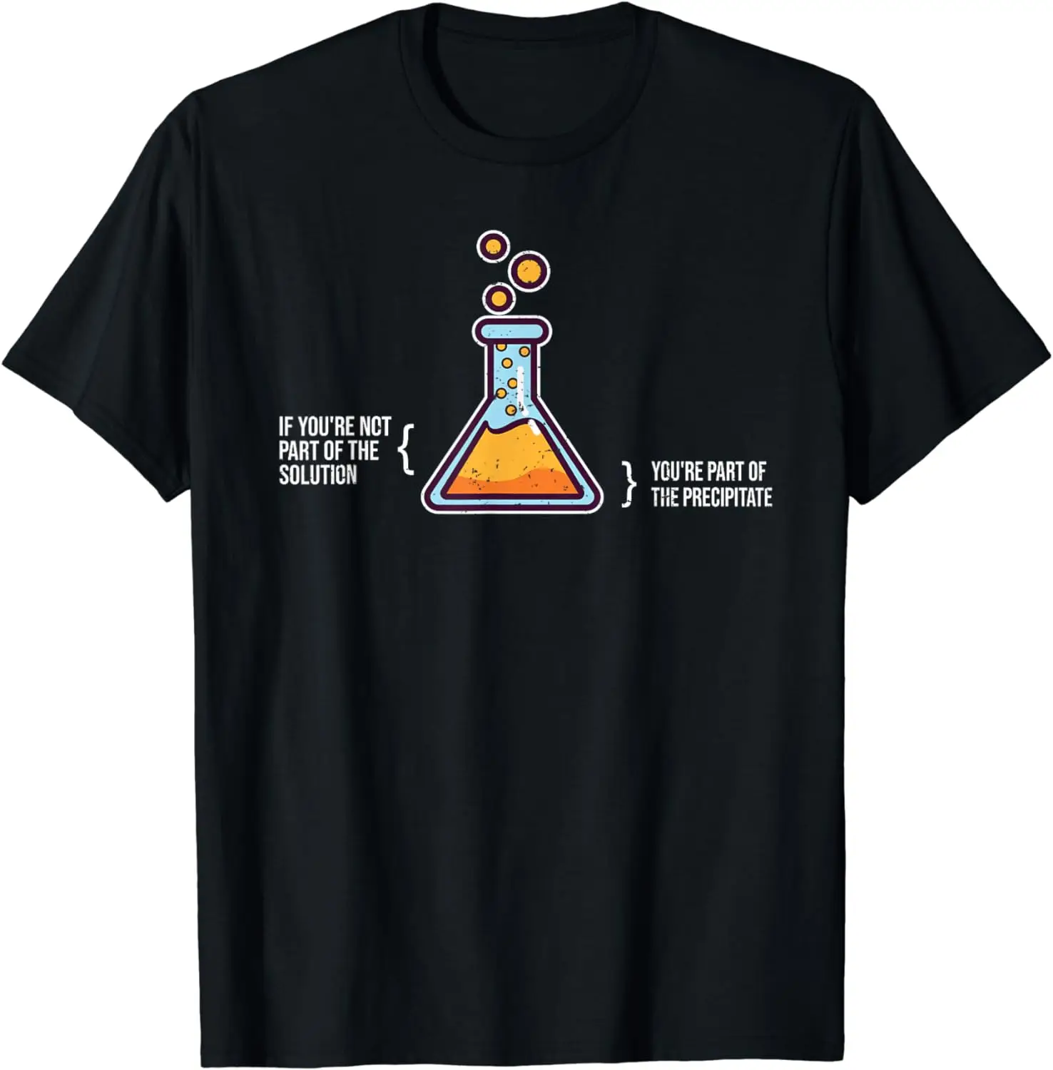 If-You-re-Not-Part-of-The-Solution-Chemistry-Science-Humor-T-Shirt ...