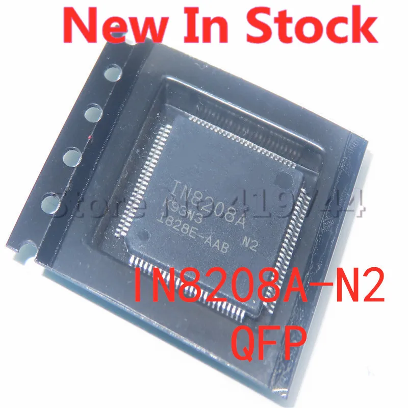 1PCS/LOT IN8208A N2 IN8208A-N2 QFP SMD LCD logic board chip New In ...