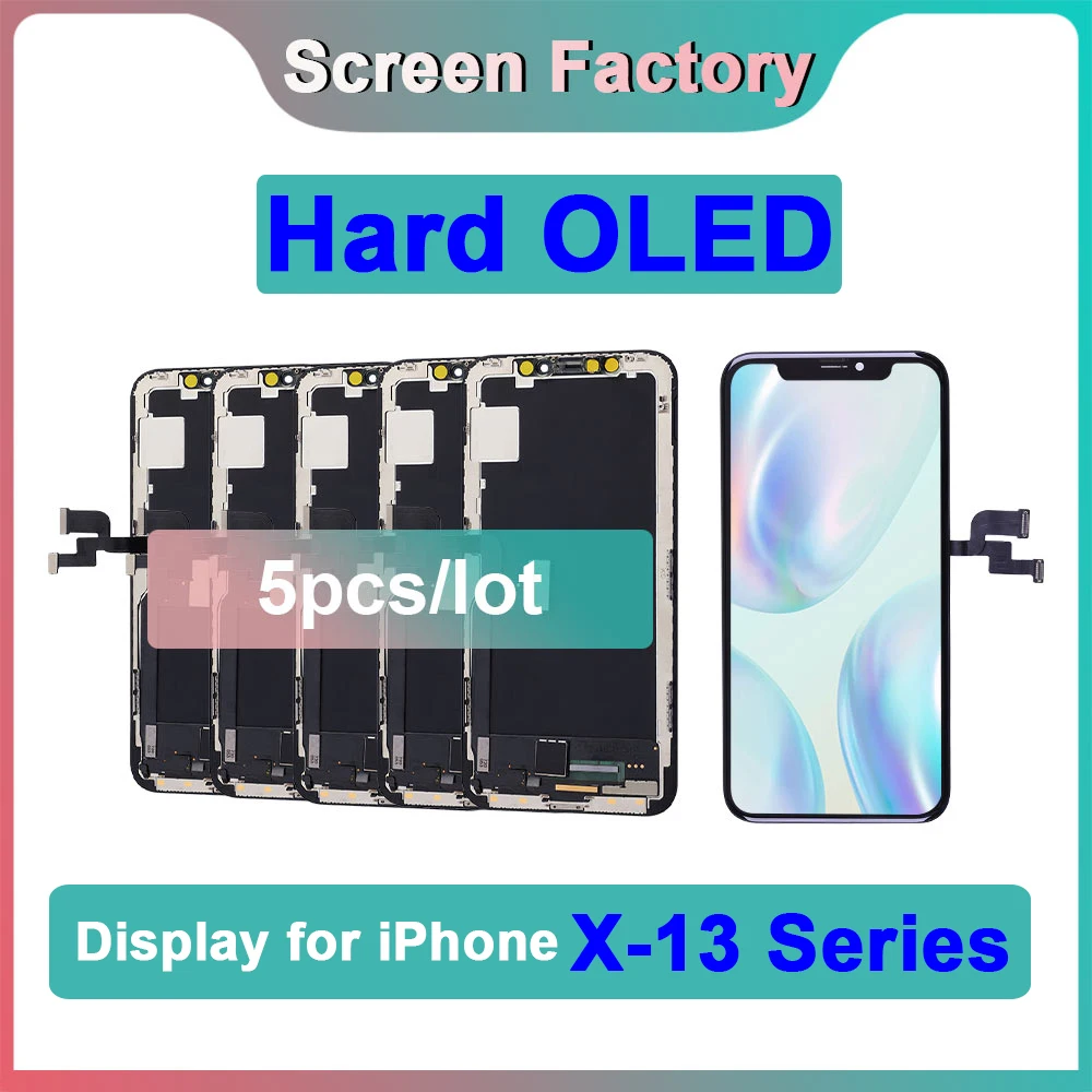 5 Pcs Hard Oled Display For Iphone X Xs 11 Pro Max 12 13 Mini Digitizer Assembly Touch Screen ...