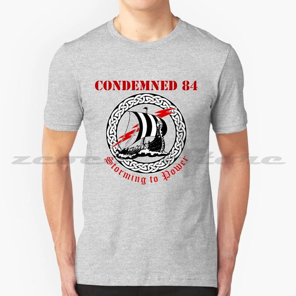 Condemned-84-Storming-To-Power-T-Shirt-100-Cotton-Comfortable-High ...