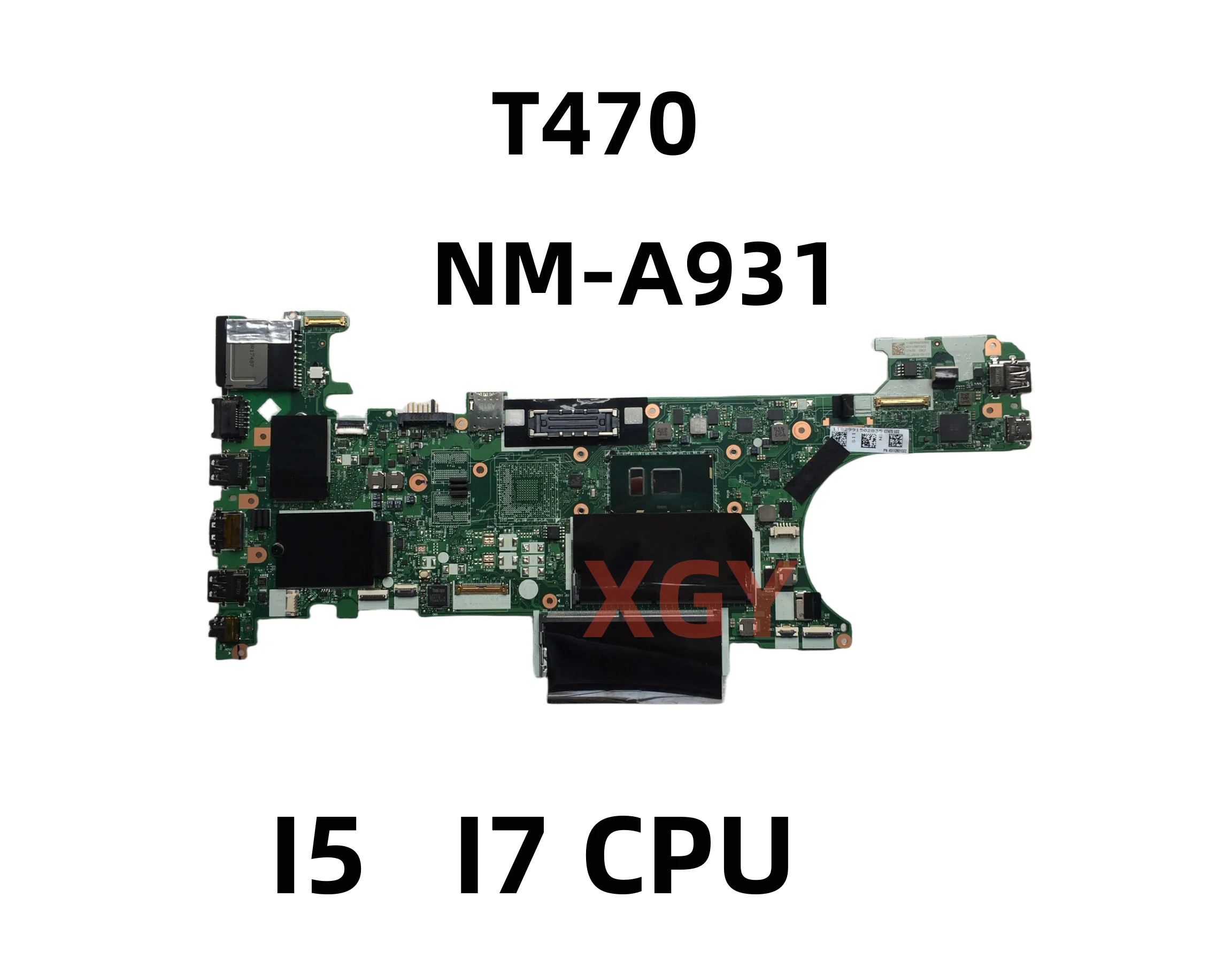 CT470 NM-A931 For Lenovo ThinkPad T470 Notebook Motherboard Wtih i5 i7 ...