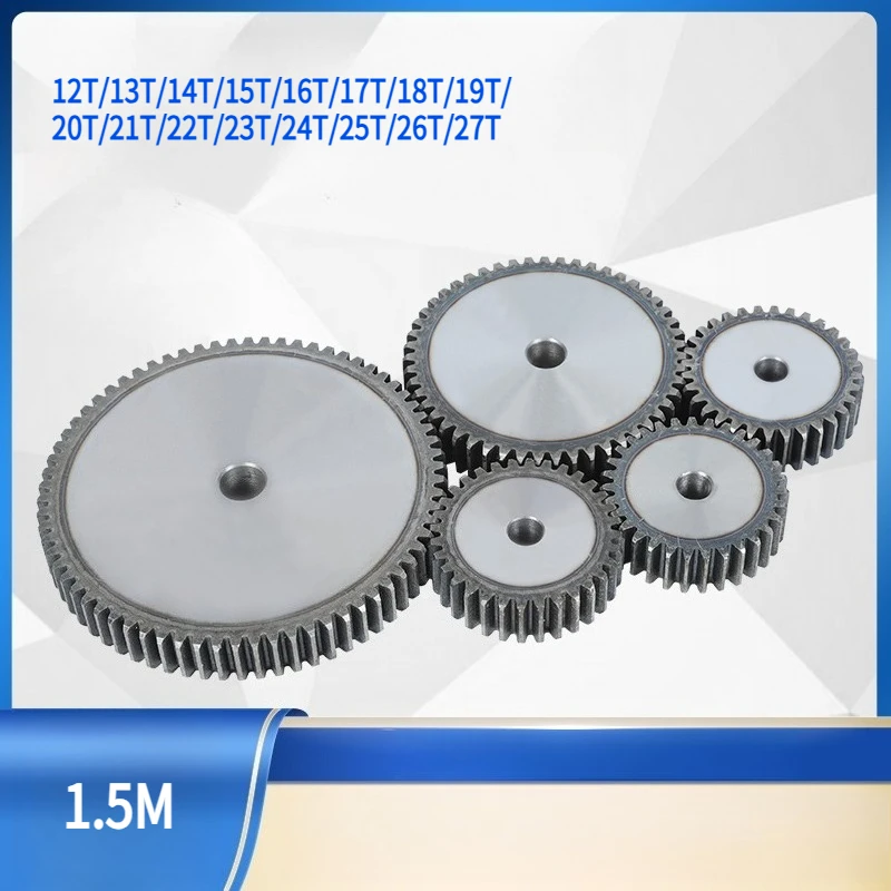 45# Spur Gear 1.5M-12T/13T/14T~22T/23T/24T/25T/26T/27Teeth Steel ...