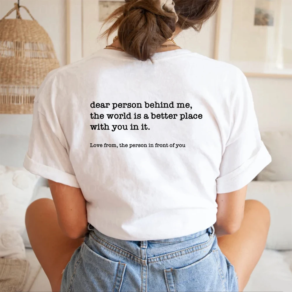 Dear-Person-Behind-Me-T-shirt-Personalised-Be-Kind-Message-T-Shirt ...