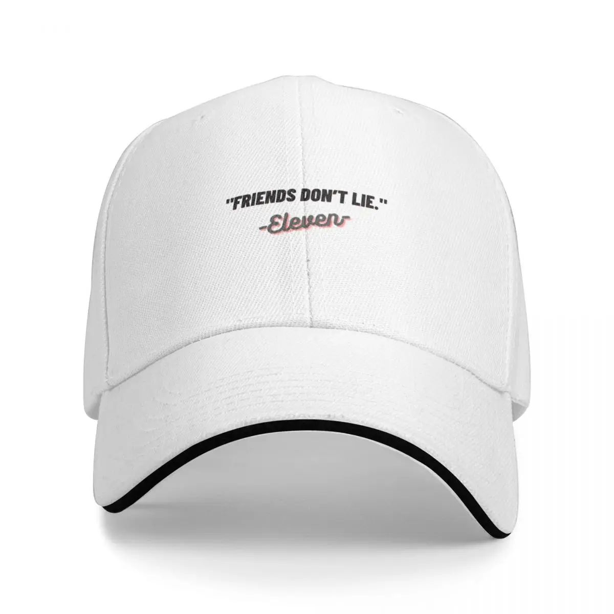 Eleven quote:“Friends don’t lie.”Cap Baseball Cap Sun cap gentleman hat ...