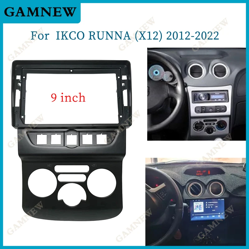 9-Inch-Car-Frame-Fascia-Adapter-For-IKCO-RUNNA-X12-2012-2022-Android ...