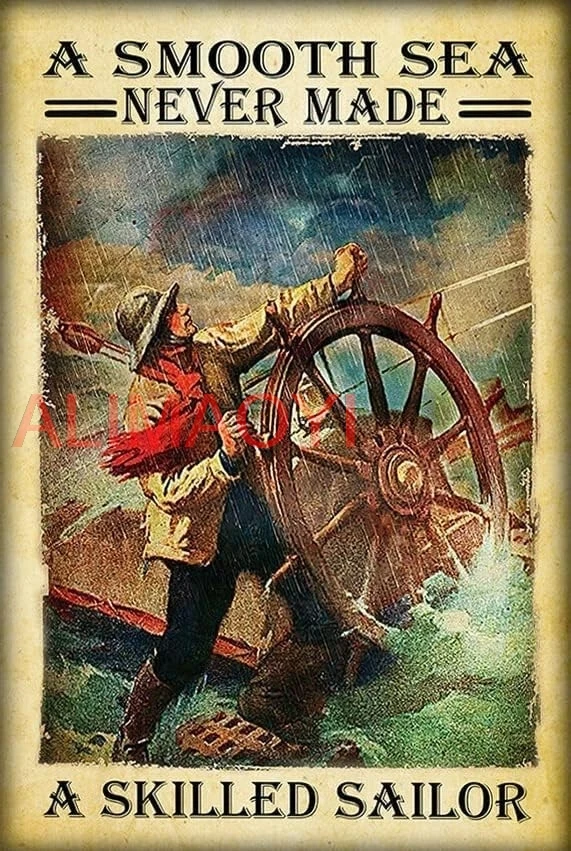 Vintage Tin Sign Metal Poster Plaque A Smooth Sea Never Made A Skilled ...