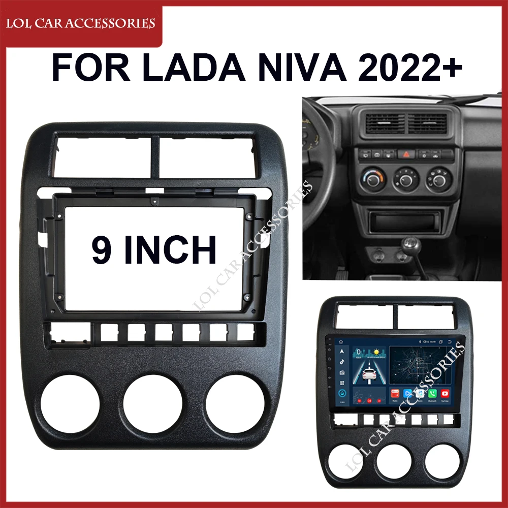 9 Inch Fascia For LADA NIVA 2022+ Car Radio Head Unit 2 Din Panel DVD GPS MP5 Android Player ...