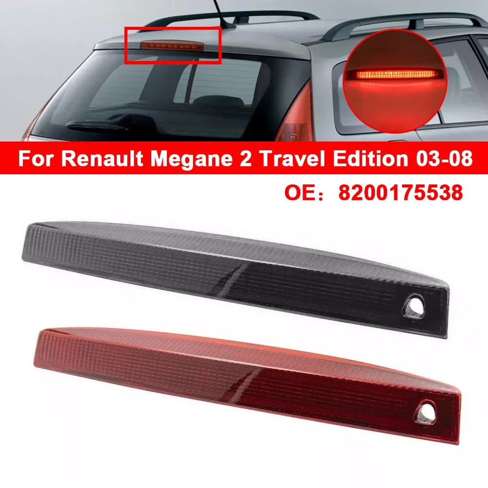 3RD Third Brake Light For Renault Megane MK2 MK II 2003-2008 8200175538 ...